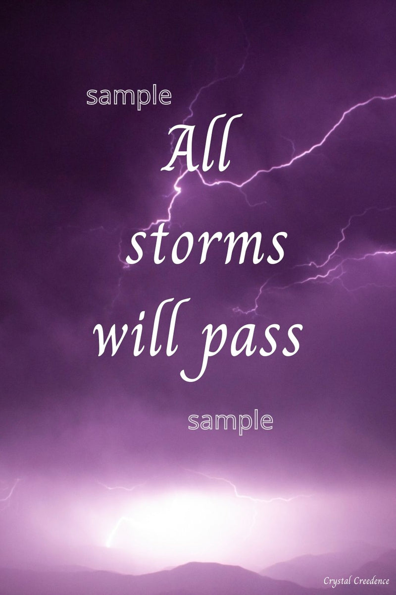 Inspirational quote-storm pass – Crystal Creedence